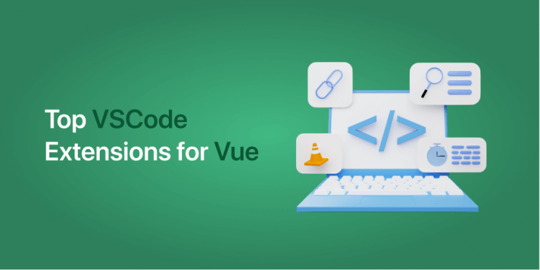 Best VS Code Extensions for Vue in 2022 - UI-Lib's Blog